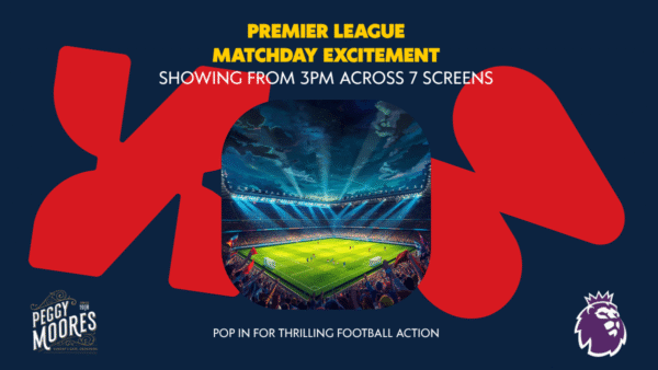 Premier League @ Peggy Moores – Drogheda Life